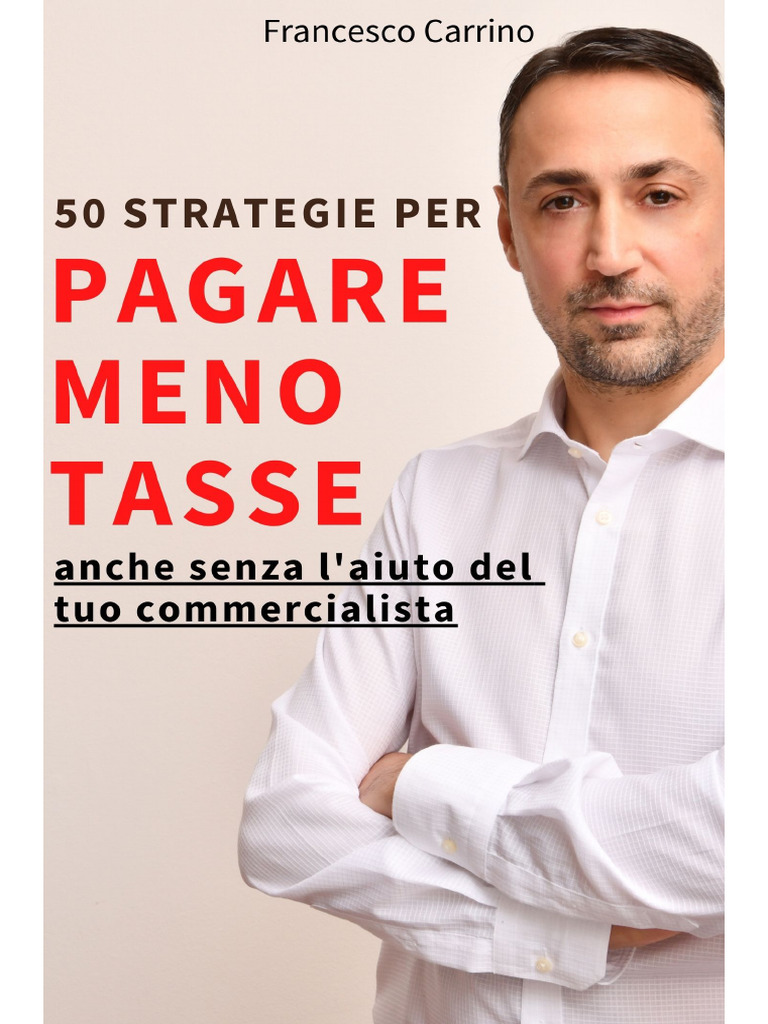 LIBRO - 50 Strategie Per Pagare Meno Tasse | PDF
