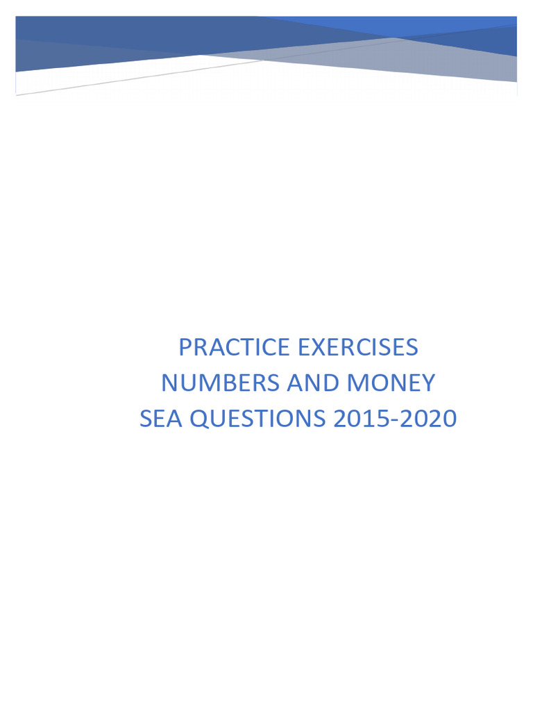 SEA Numbers and Money Practice 2015-2020 | PDF | Mathematics | Arithmetic