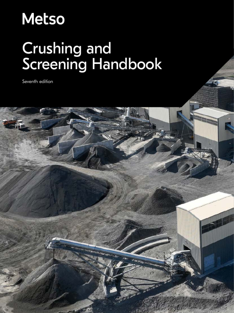 Metso Crushing and Screening Handbook Edition7 | PDF