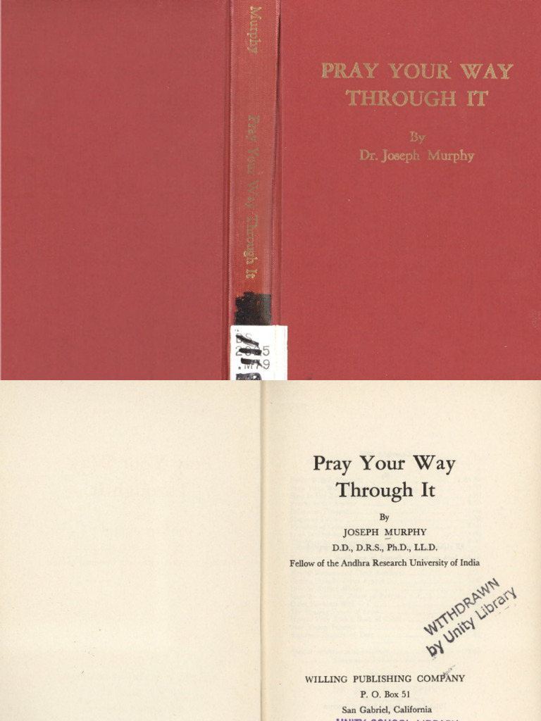 Joseph Murphy Pray Your Way Through It | PDF | Book Of Revelation | Mind
