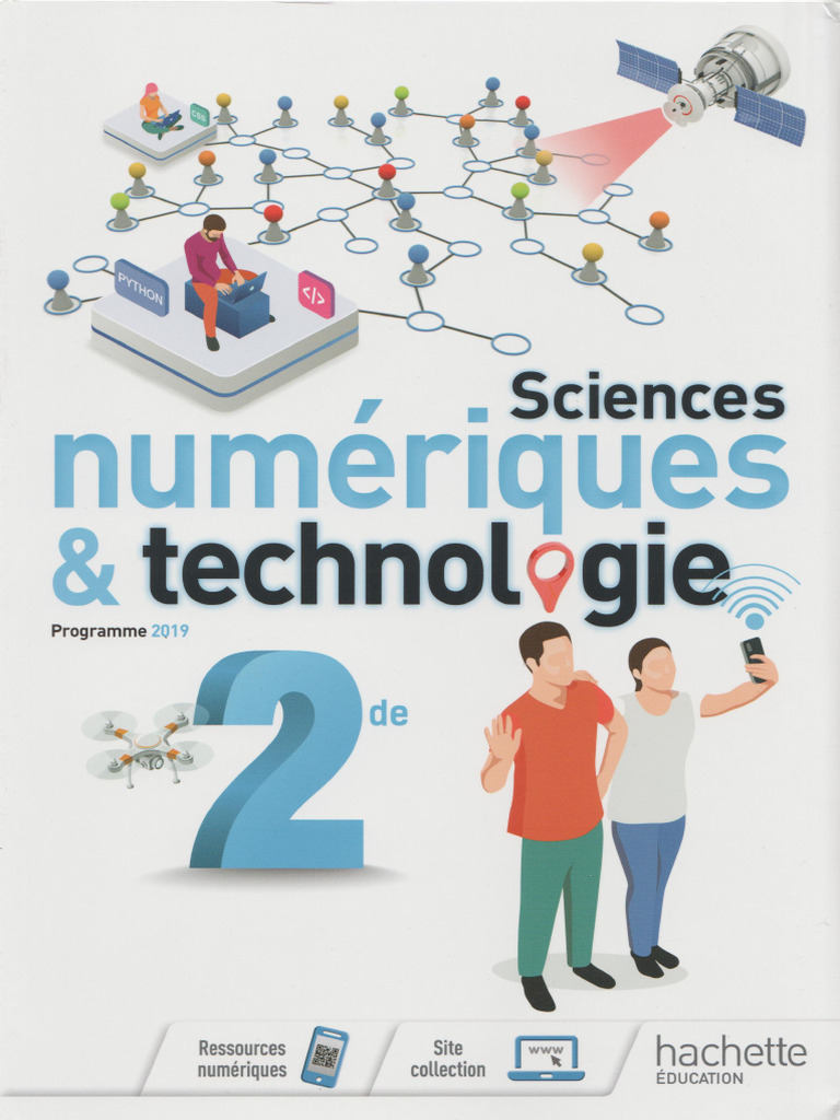 2ieme SNT Hachette Sciences Numeriques Et Technologie 2de 2019 | PDF