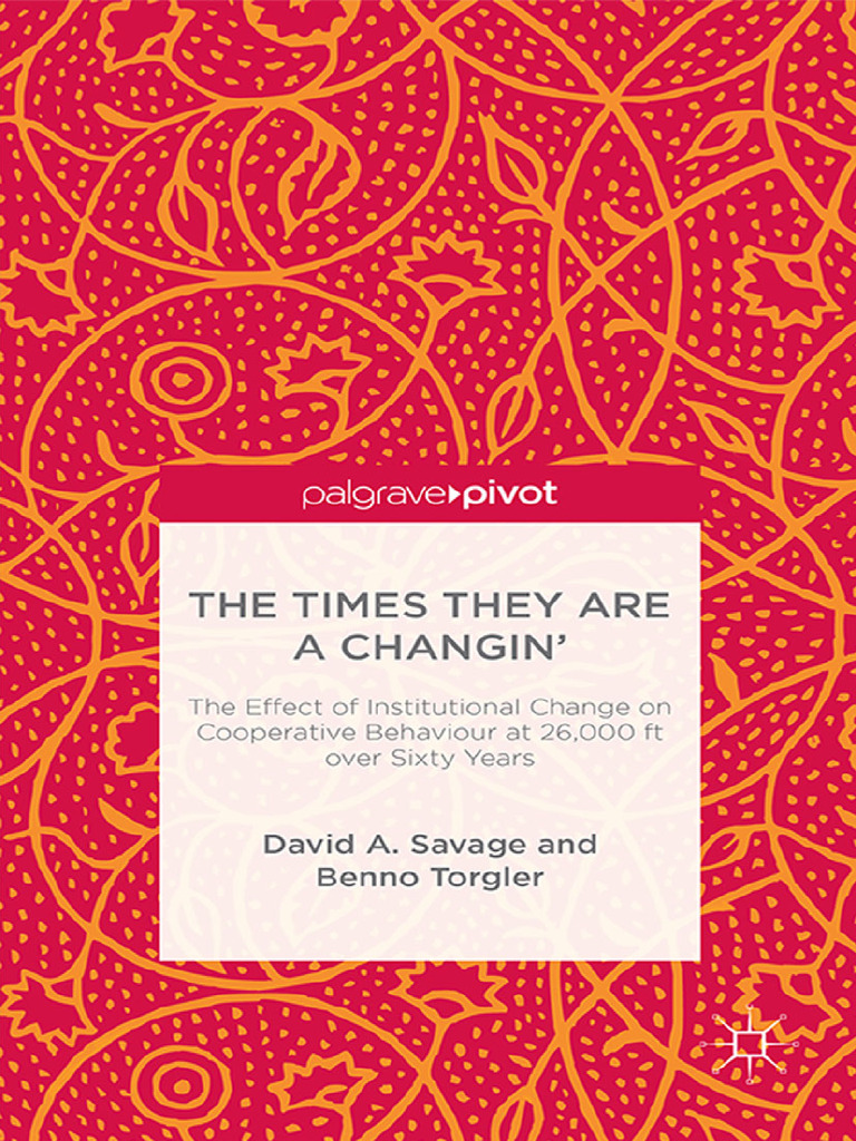 The Times They Are A Changin' - The Effect of Institutional Change On ...