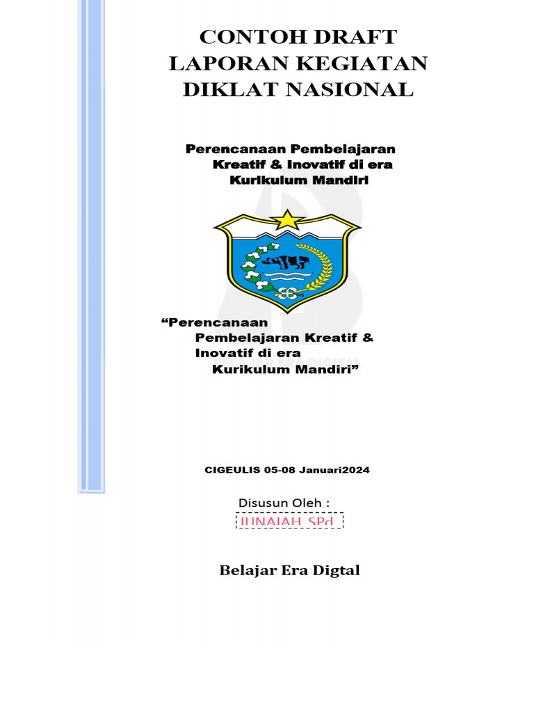 Contoh Draft Laporan Kegiatan Diklat Nasional: Belajar Era Digtal | PDF