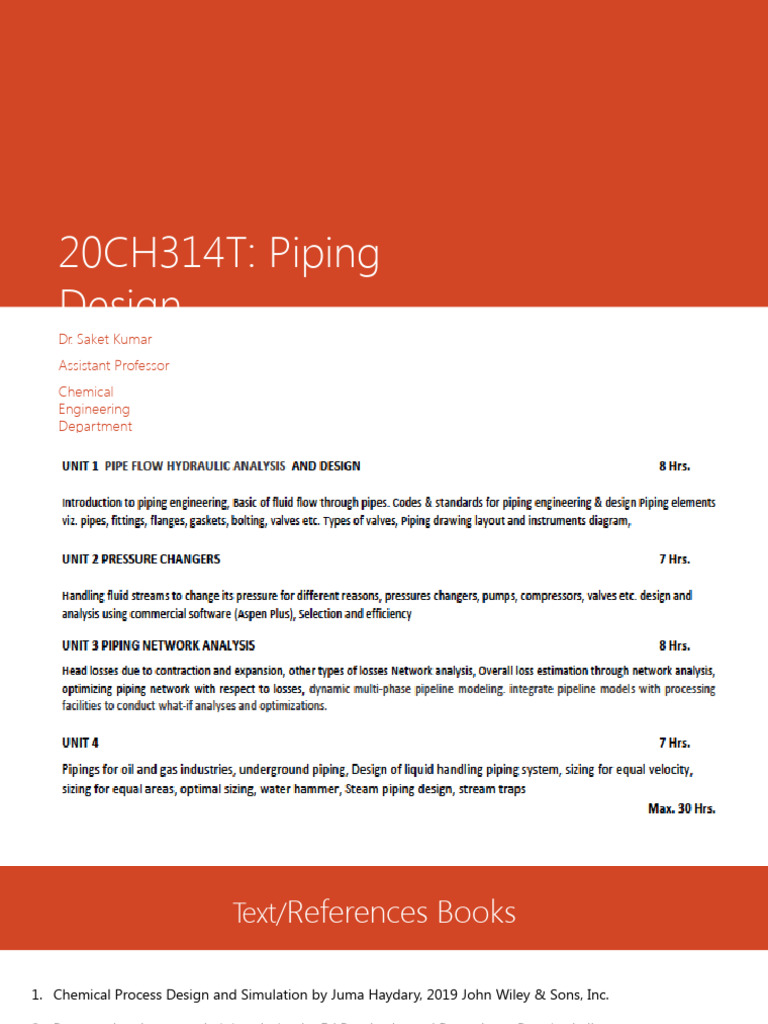 Piping Design - Unit 1 | PDF | Valve | Fluid Dynamics Piping Design - Unit 1 | PDF | Valve | Fluid Dynamics