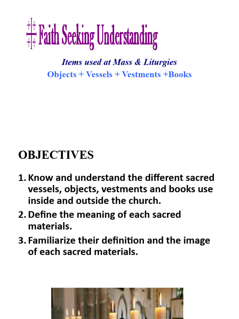 Items Used at Mass & Liturgies: Objects + Vessels + Vestments +books | PDF