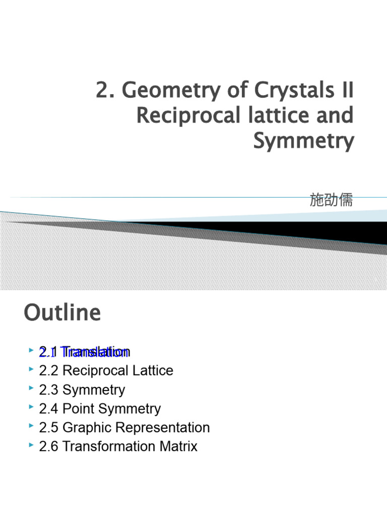 2-Geometry of Crystals II Reciprocal Lattice and Symmetry | PDF ...