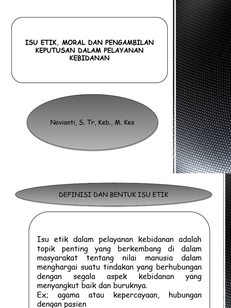 Isu Etik, Moral Dan Pengambilan Keputusan Dalam Pelayanan Kebidanan | PDF