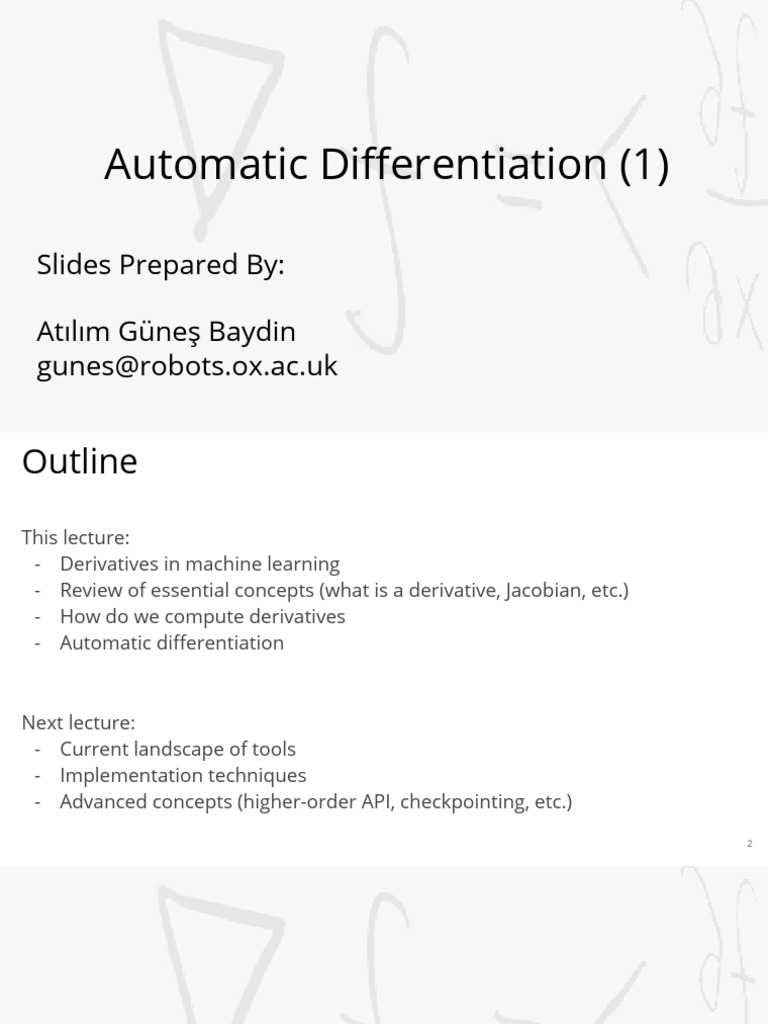 Automatic Differentiation (1) : Slides Prepared By: Atılım Güneş Baydin Gunes@robots - Ox.ac ...