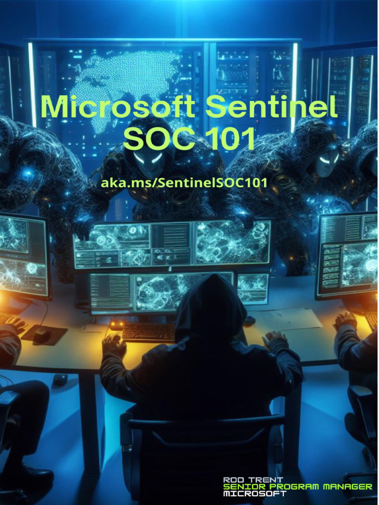 Sentinel SOC 101 | PDF | Security | Computer Security