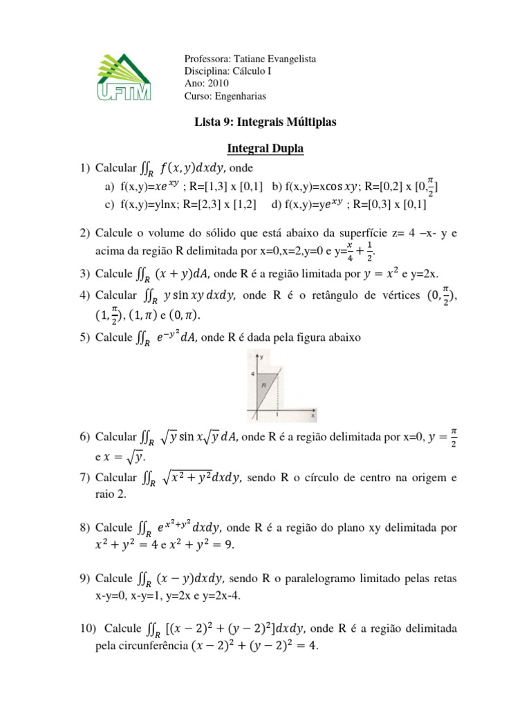 Lista 9 - Integrais Multiplas | PDF | Círculo | Formas geométricas