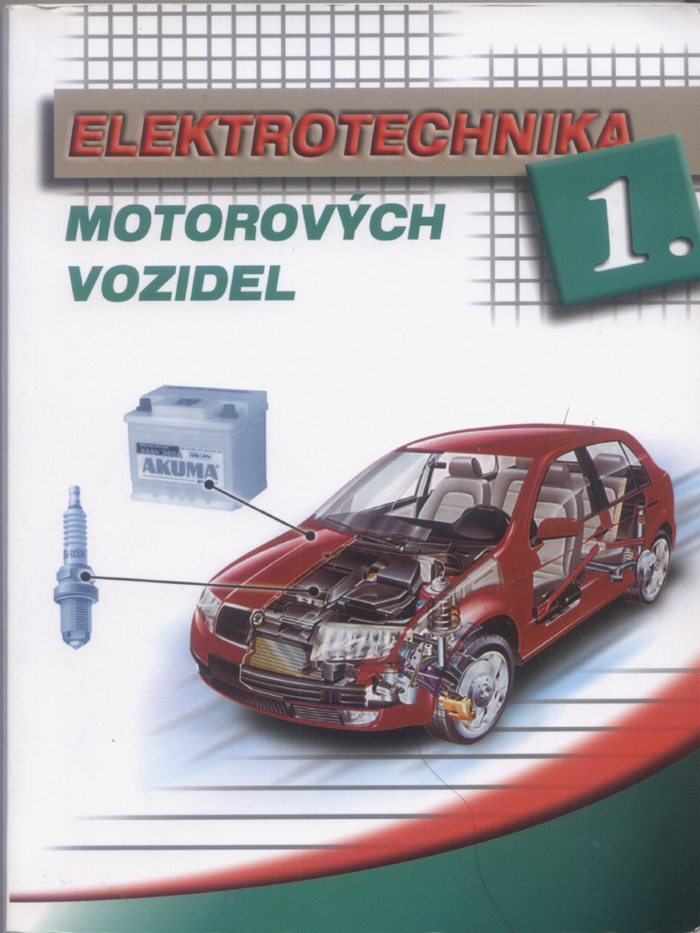 Elektrotechnika Motorových Vozidel 1 | PDF