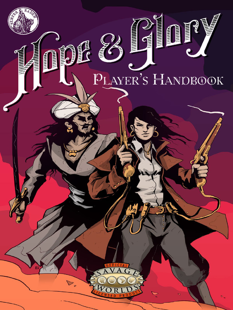 Savage Worlds - Hope & Glory - Player's Handbook | PDF | Sahara | Morocco