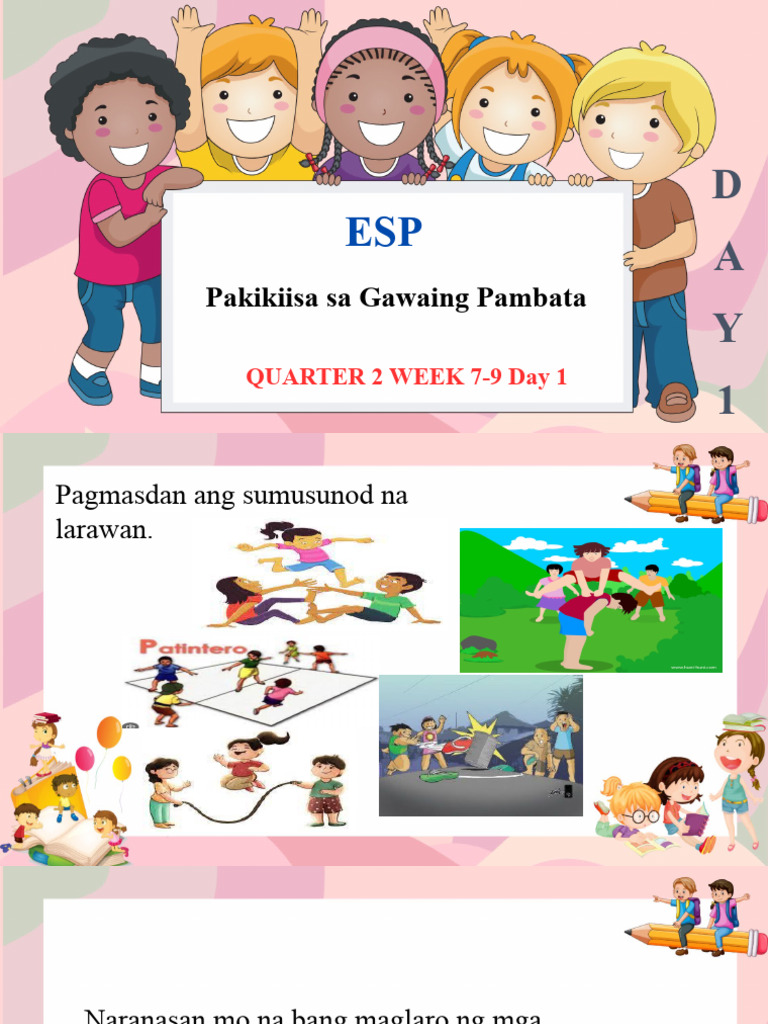Pakikiisa Sa Gawaing Pambata: Quarter 2 Week 7-9 Day 1 | PDF