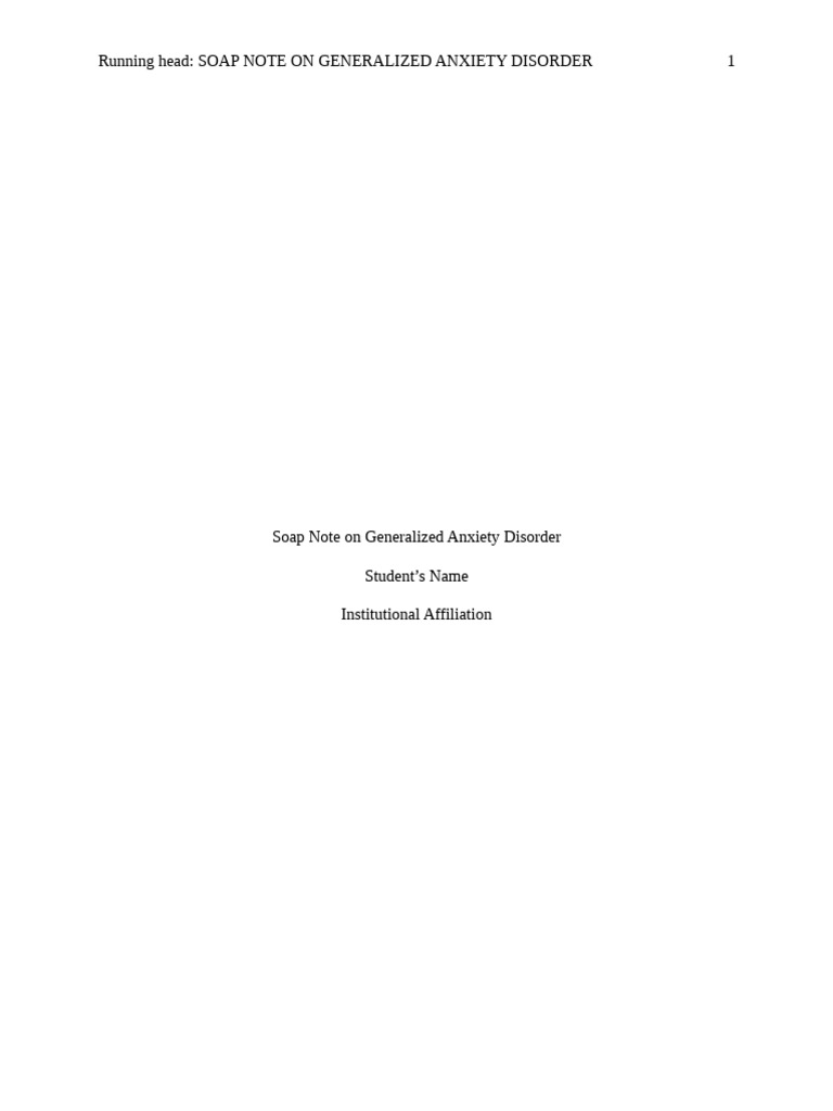 Soap Note On Generalized Anxiety Disorder | PDF