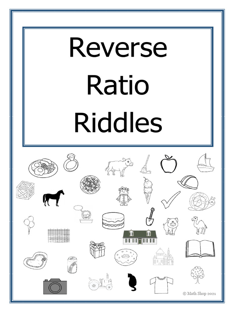 Reverse Ratio Riddles: © Math Shop 2021 | Download Free PDF | Computing