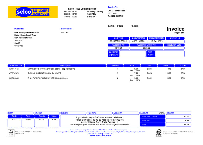 Invoice: Selco Trade Centres Limited 06:30 - 20:00 08:00 - 16:00 10:00 - 16:00 Monday - Friday ...