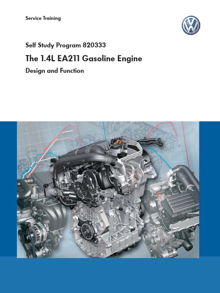 The 1.4L EA211 Gasoline Engine: Self Study Program 820333 | PDF | Piston | Turbocharger
