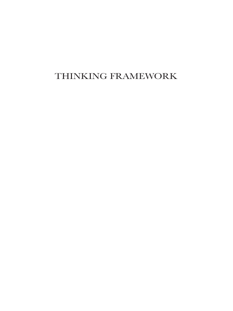 Thinking Framework - (Summary of Articles) | PDF | Epistemology | Thought