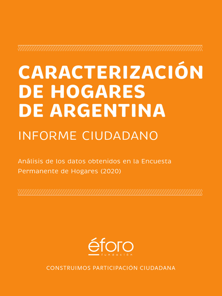 Caracterización de Hogares en Argentina - Informe Ciudadano - Fundación Éforo | PDF
