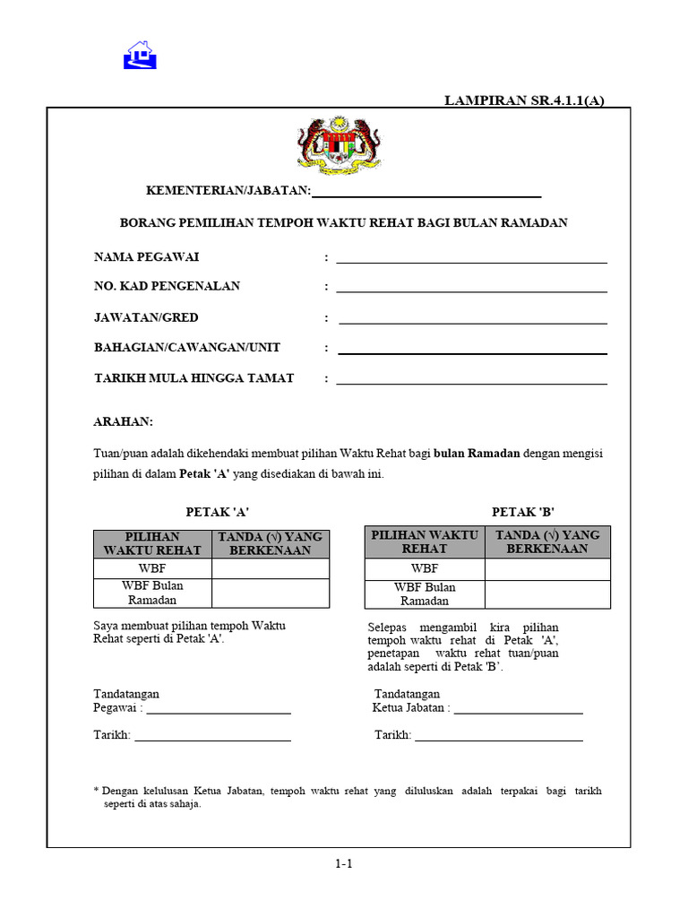 BORANG PEMILIHAN TEMPOH WAKTU REHAT BAGI BULAN RAMADAN LAMPIRAN SR.4.1.1 (A) - BKPK | PDF