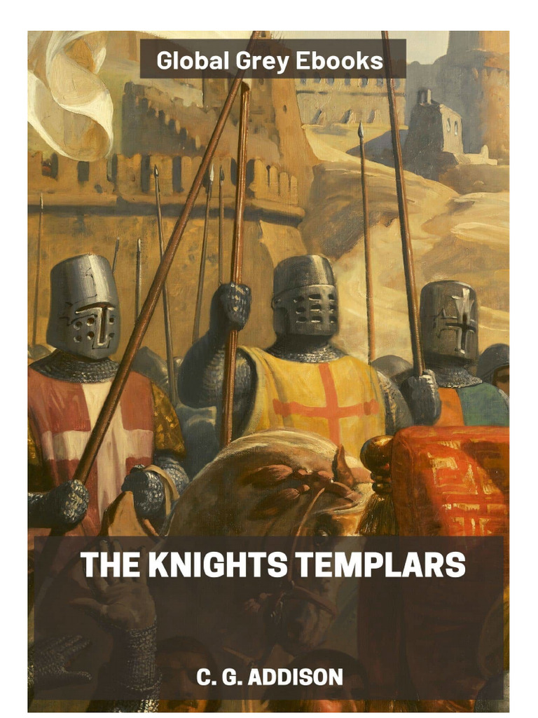 C G Addison - Knights Templars | PDF | Temple Mount | Knights Templar