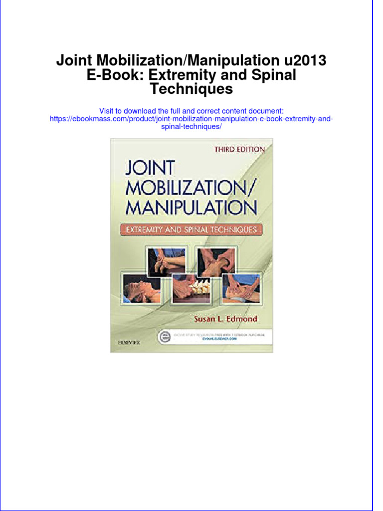 Joint Mobilization Manipulation E Book Extremity and Spinal Techniques ...