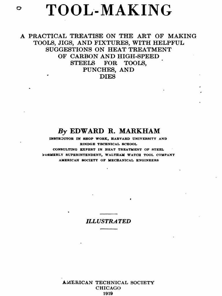 Tool Making - Edward Russell Markham, American Technical Society ...