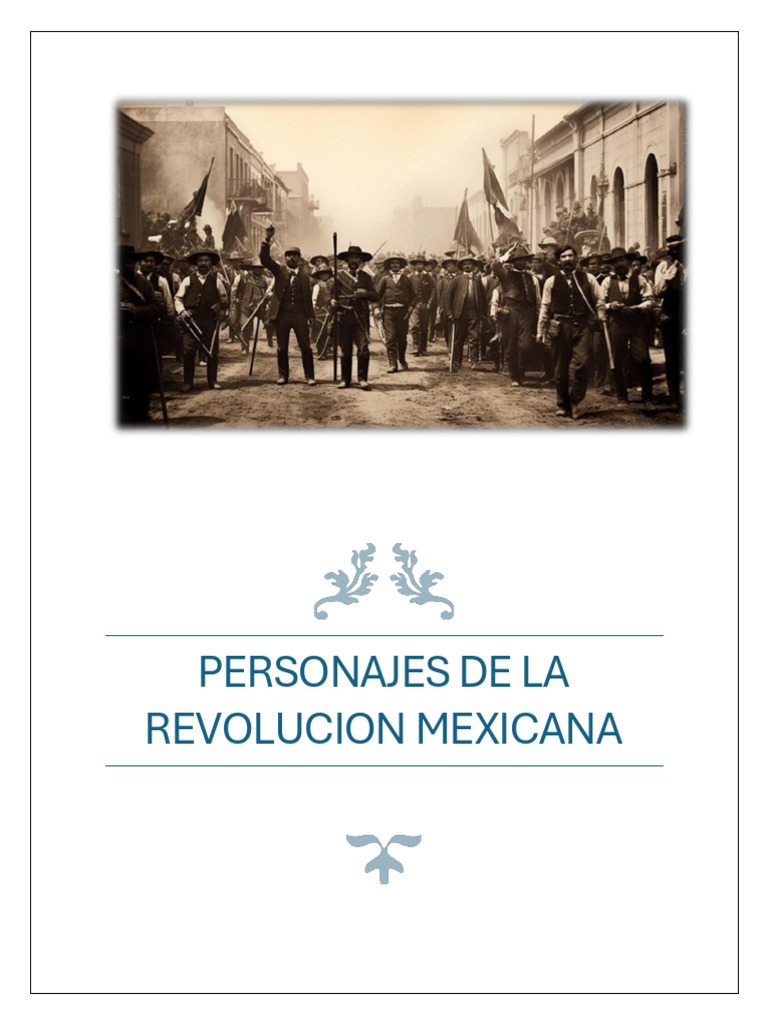 Personajes de La Revolucion Mexicana | PDF | revolución mejicana ...