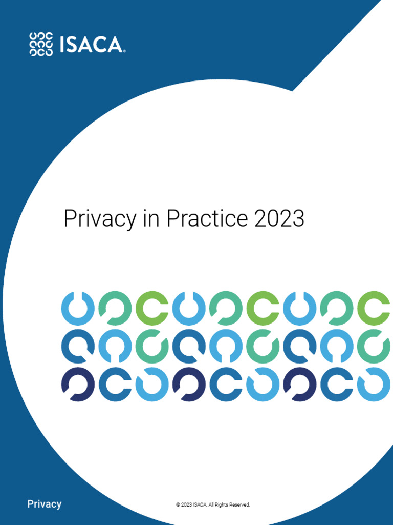 20230130-ISACA Privacy in Practice 2023 Report 1675062548 | PDF