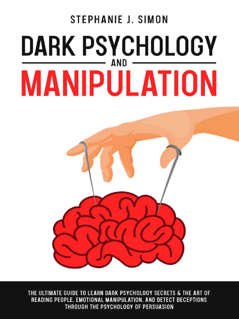 Dark Psychology and Manipulation | PDF