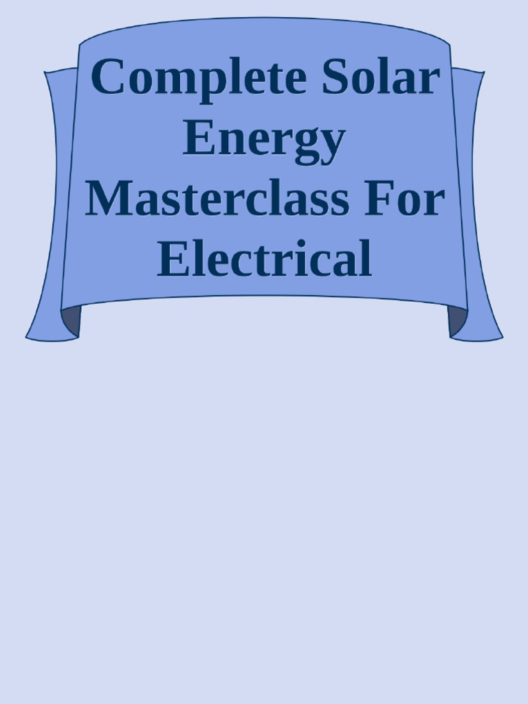 Complete Solar Energy Masterclass For Elec - Engineer Ahmed Mahdy | PDF | Photovoltaic System ...