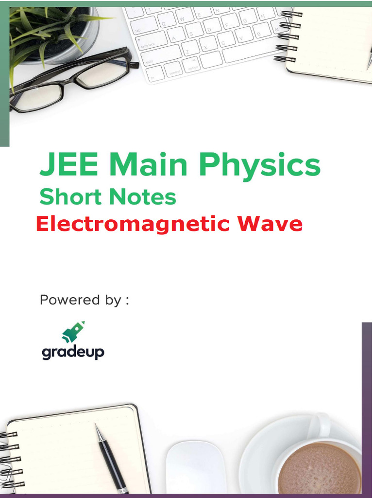 JEE Exam Guide: Electromagnetic Waves | PDF | Waves | Electromagnetic ...