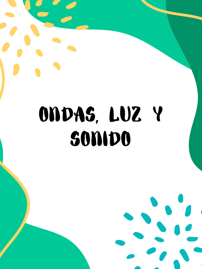 Luz y sonido: conceptos para niños | PDF | Sonido | Olas