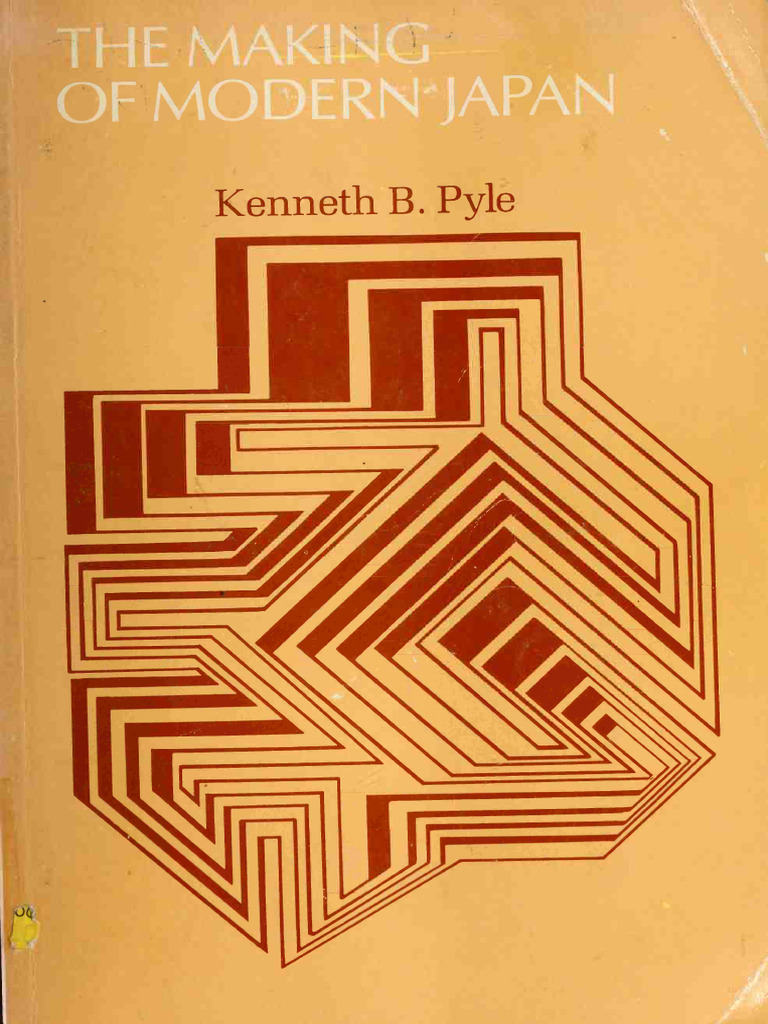 The Making of Modern Japan - Pyle, Kenneth | PDF
