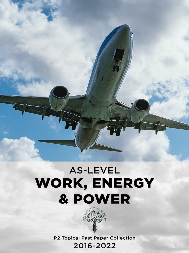 Work, Energy and Power P2 | PDF | Force | Potential Energy