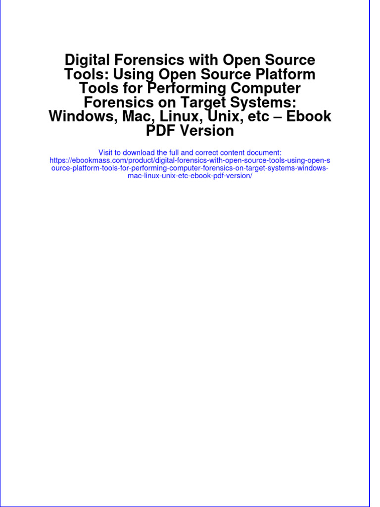 Digital Forensics With Open Source Tools Using Open Source Platform Tools For Performing 