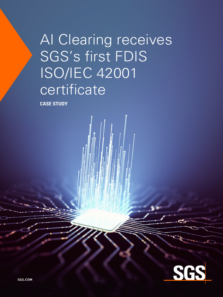 SGS KN AI Clearing FDIS ISOIEC 42001 Case Study FD EN | PDF | Artificial Intelligence ...