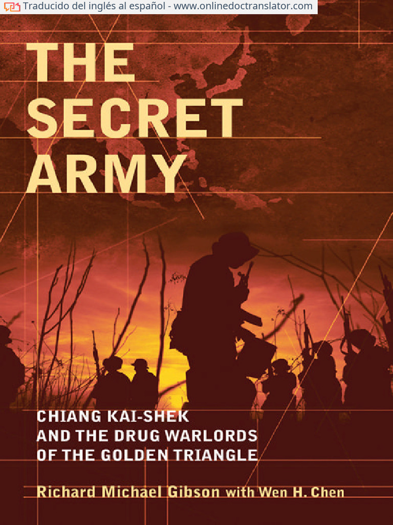 The Secret Army Chiang Kai-shek and the Drug Warlords of the Golden ...