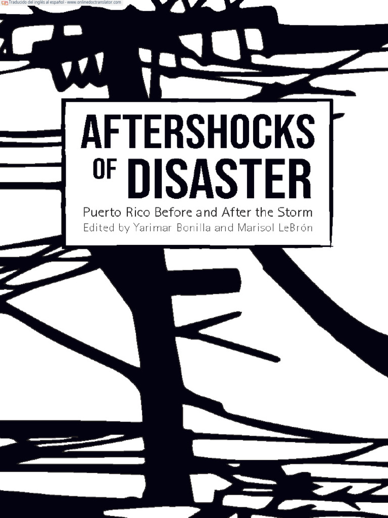 Aftershocks of Disaster Puerto Rico Before and After The Storm by ...