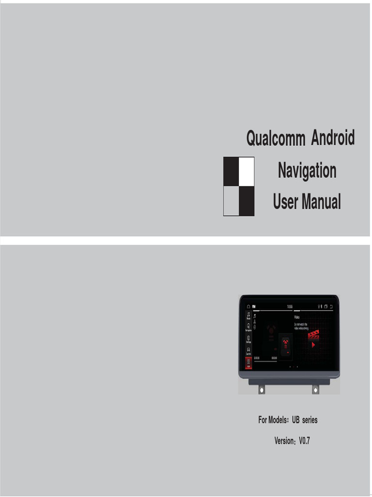 Android Navigation User Manual Qualcomm: For Modelsφ Series Versionφv0.7 | PDF