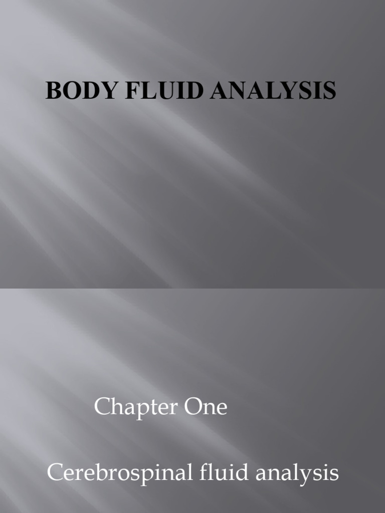 Body Fluid Chapter 1 | PDF | Cerebrospinal Fluid | Meningitis