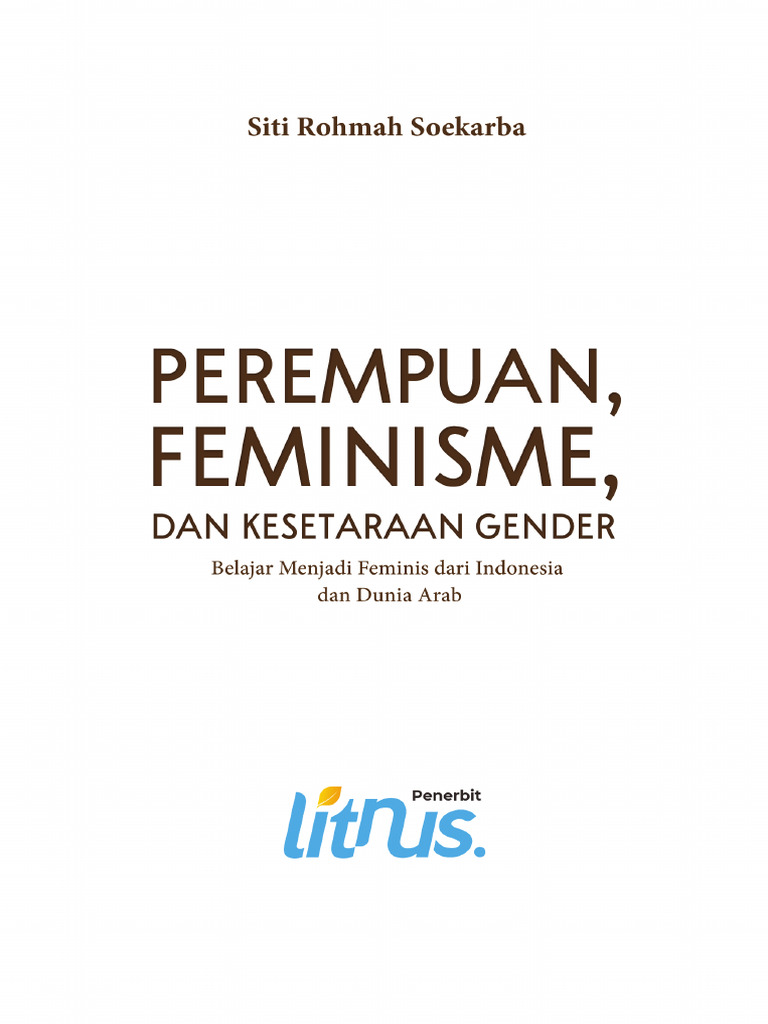Perempuan Feminisme Dan Kesetaraan Gender Belajar Menjadi Feminis Dari Indonesia Dan Dunia Arab ...