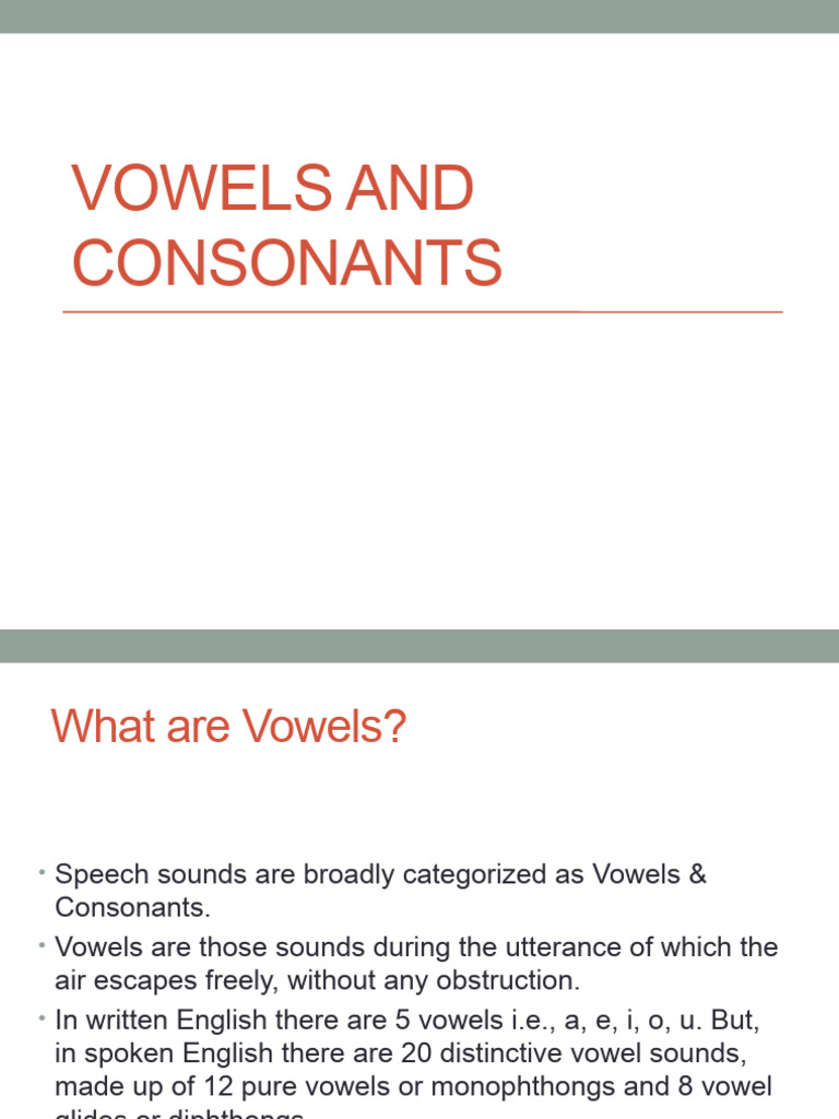 Vowels and Consonants | PDF | Vowel | Phonetics