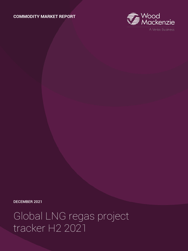 Global LNG Regas Project Tracker h2 2021 | PDF