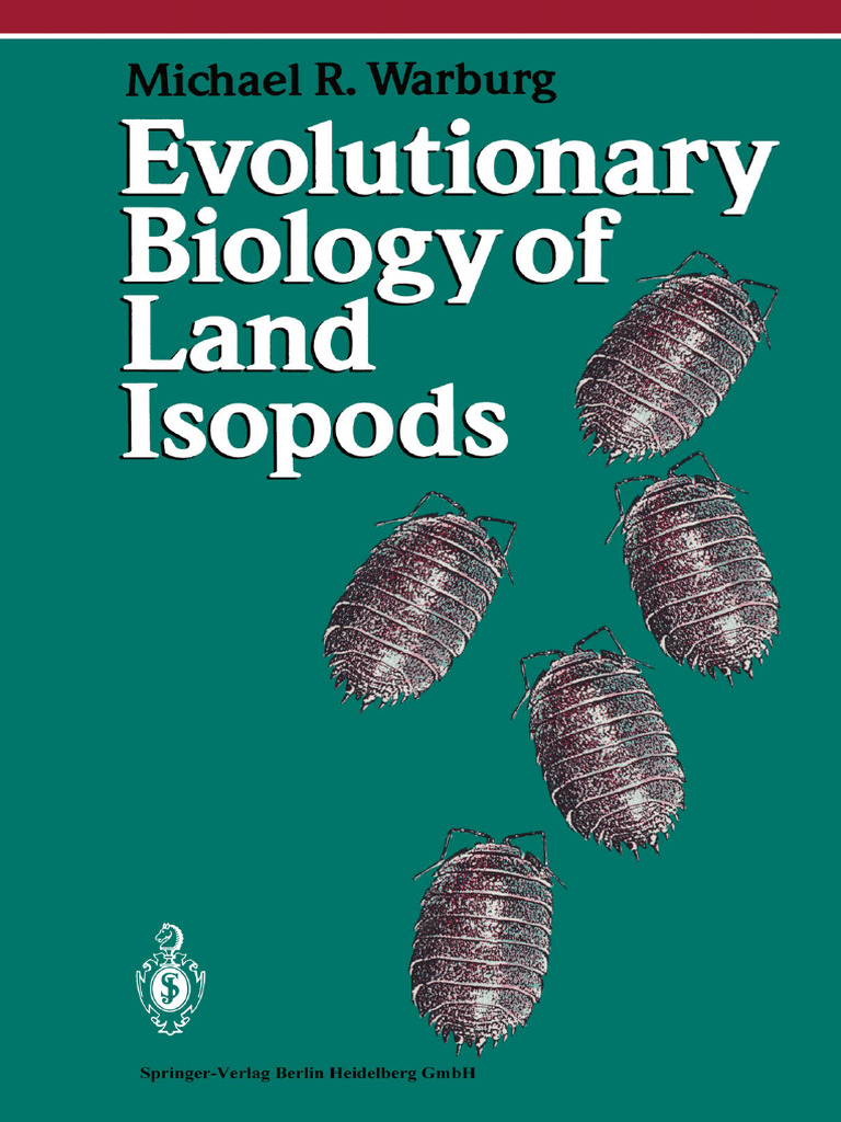 Evolutionary Biology of Land Isopods by Prof. Dr. Michael R. Warburg ...