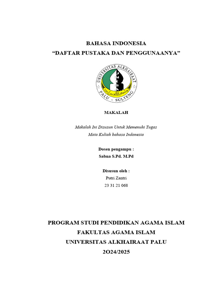 Makalah Bahasa Indonesia Disusun Untuk Memenuhi UAS (Putri Zantri) | PDF