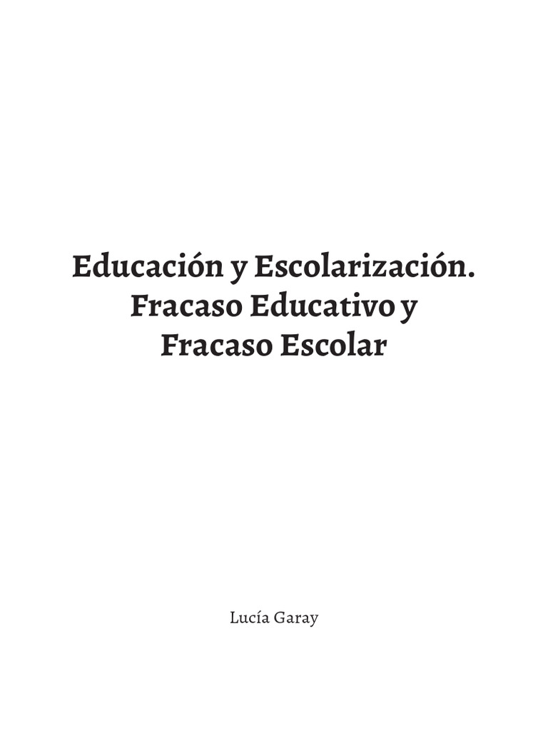 Lucía Garay. Educación y Escolarización. | PDF | Sociedad | Enseñando