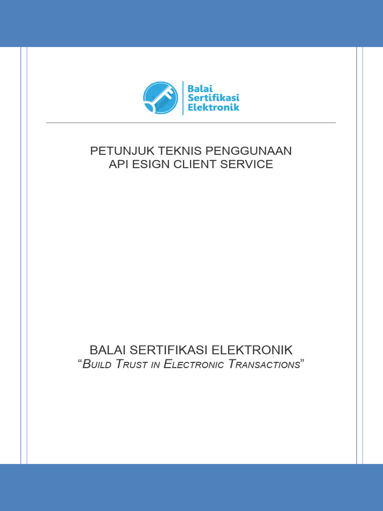 Petunjuk Teknis API Esign Client Service v.2.2.1 - Sign | PDF | Bisnis ...
