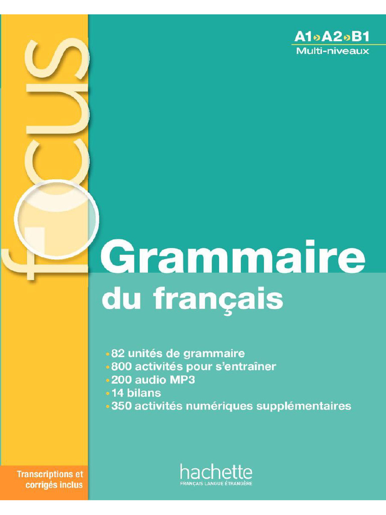 Focus Grammaire Du Francais A1-A2-B1 | PDF