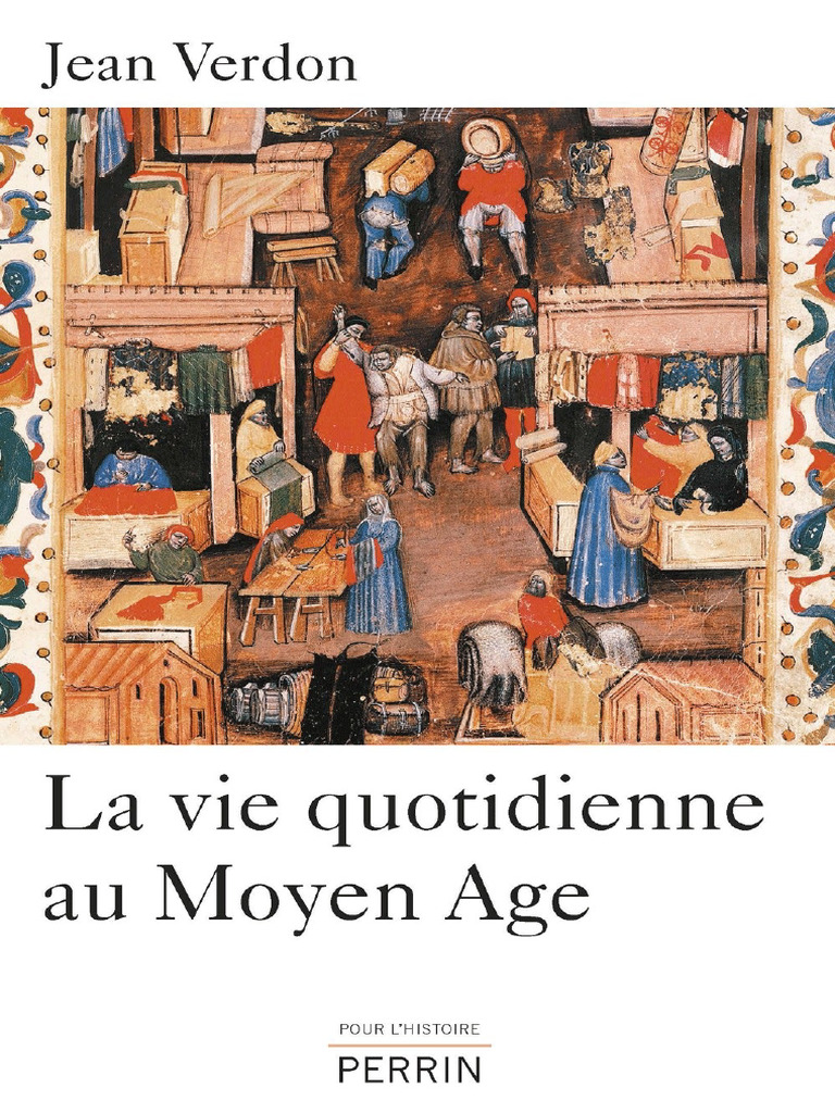 La Vie Quotidienne Au Moyen Age (Jean Verdon (Verdon, Jean) ) | PDF ...